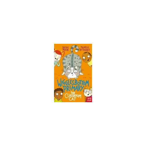 WIGGLESBOTTOM PRIMARY: THE Classroom Cat Butchart, Pamela Wigglesbottom ...